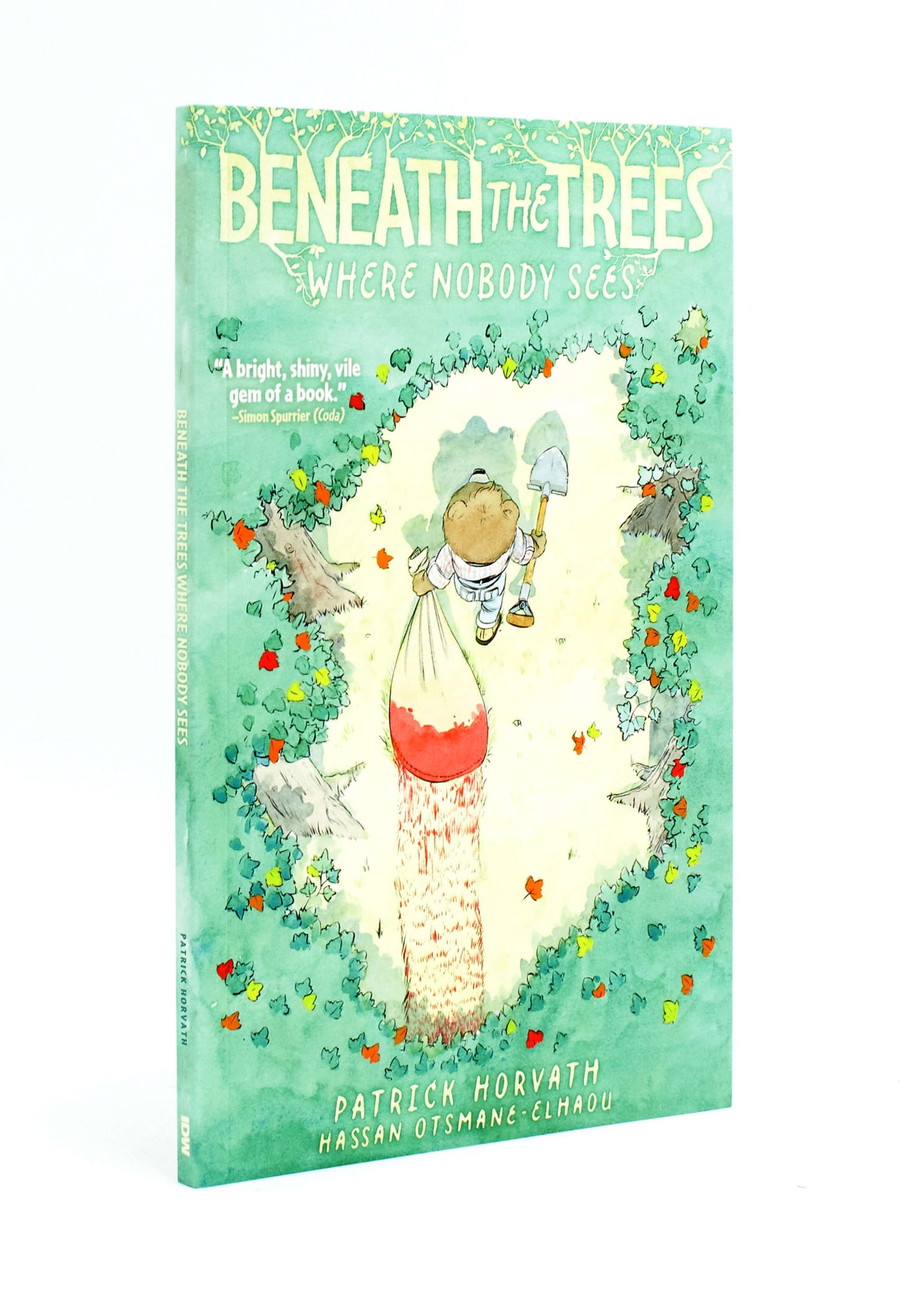 Beneath the Trees Where Nobody Sees – IDW Publishing